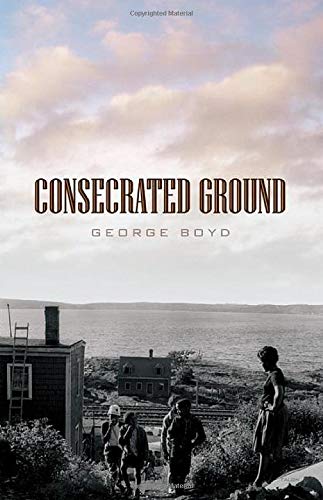 Amazon.com: Consecrated Ground: 9780889226661: Boyd, George: Books