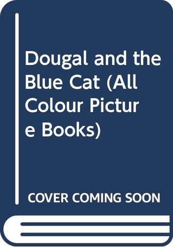 Dougal and the blue cat: Anon.: 9780603015649: Amazon.com: Books