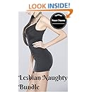 Lesbian Naughty Bundle (Hot Naughty Lusty Lesbian Steamy Seduction ...