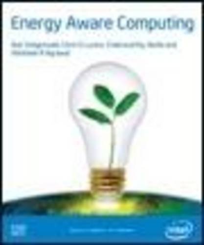 Energy Aware Computing: Powerful Approaches for Green System Design ...