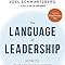 The Language of Leadership: How to Engage and Inspire Your Team ...