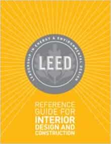 LEED VERSION 4 REFERENCE GUIDE FOR INTERIOR DESIGN & CONSTRUCTION ...