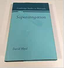 Amazon.com: Supererogation (Cambridge Studies in Philosophy ...
