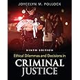 Amazon.com: Ethical Dilemmas and Decisions in Criminal Justice ...