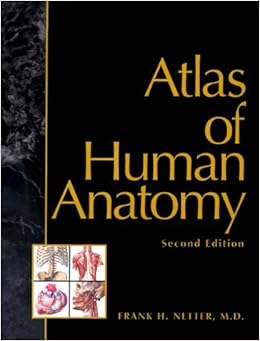 By Frank H. Netter - Atlas of Human Anatomy: 2nd (second) Edition ...