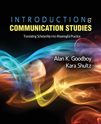 Introduction to Communication Studies: Translating Scholarship into ...