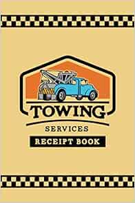 Amazon.com: Towing Services Receipt Book: 60 Invoices (6"x9" ) Work ...