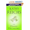 Deadly Decisions (Temperance Brennan, No. 3): Kathy Reichs: 9780671028367: Amazon.com: Books