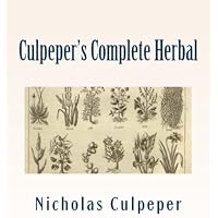 Culpeper's Complete Herbal: Updated With 117 Modern Herbs: Culpeper ...