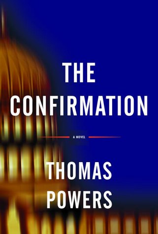 The Confirmation: Powers, Thomas: 9780375400209: Amazon.com: Books