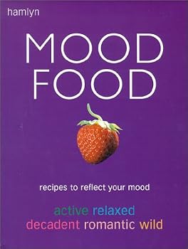 Mood Food: Recipes to Reflect Your Mood... book by Hamlyn