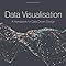 Amazon.com: Data Visualisation: A Handbook for Data Driven Design ...
