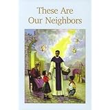 THESE ARE OUR NEIGHBORS, Revised Edition, Faith and Freedom, Grade 1 ...