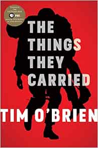 The Things They Carried: O'Brien, Tim: 9780547391175: Amazon.com: Books