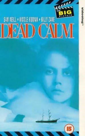 Dead Calm [VHS]: Nicole Kidman, Sam Neill, Billy Zane, Rod Mullinar ...