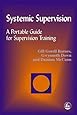 Systemic Supervision: A Portable Guide for Supervision Training: Amazon.co.uk: Gill Gorell ...
