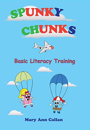 Spunky Chunks: Callan, Mary Ann: 9781436375238: Amazon.com: Books