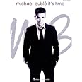 Michael Buble - It's Time: Buble, Michael: 0073999578966: Amazon.com: Books