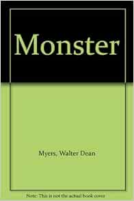 Amazon.com: Monster (9780606213363): Myers, Walter Dean, Myers ...