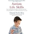 Autism Life Skills: From Communication and Safety to Self-Esteem and ...