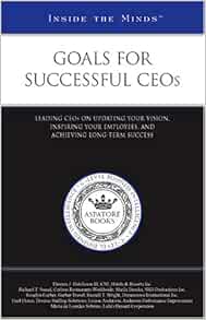 Amazon.com: Goals for Successful CEOs: Leading CEOs on Updating Your ...