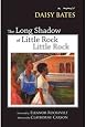 The Long Shadow of Little Rock: A Memoir: Daisy Bates, Clayborne Carson ...