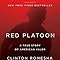 Amazon.com: Red Platoon: A True Story of American Valor (9781101984338 ...