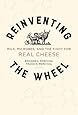 The Book of Cheese: The Essential Guide to Discovering Cheeses You'll ...