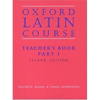 Oxford Latin Course: Teacher's Book, Part 1: Maurice Balme and James ...