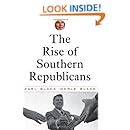 The Rise of Southern Republicans: Earl Black, Merle Black ...