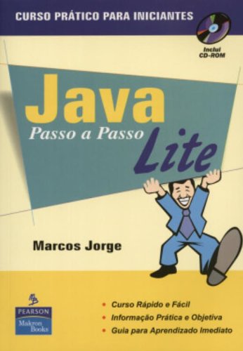 Java Passo a Passo Lite. Curso Prático Para Iniciantes Inclui CD PDF ...