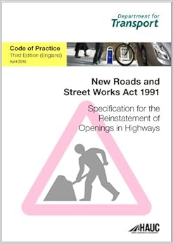 Specification for the reinstatement of openings in highways: code of ...