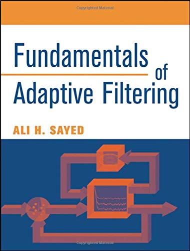 Fundamentals of Adaptive Filtering: Sayed, Ali H.: 8580000157703: Amazon.com: Books