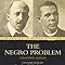 The Negro Problem (Classics in Black Studies): Washington, Booker T ...
