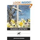 Religious Affections: Jonathan Edwards: 9781481008914: Amazon.com: Books