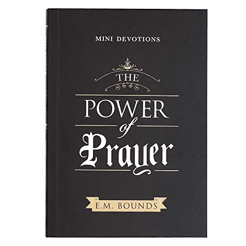 Mini Devotions The Power of Prayer - 180 Concise, Practical, and ...