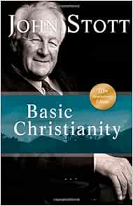 Amazon.com: Basic Christianity (9780830833573): Stott, John: Books