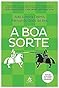A boa sorte | Amazon.com.br