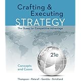 Amazon.com: Crafting & Executing Strategy: The Quest for Competitive Advantage: Concepts and ...