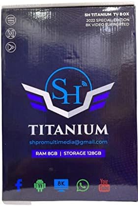 SH TITANIUM TV BOX ANDROID 11 FULL HD (RAM 8GB STORAGE 128 GB) CPU 8 ...