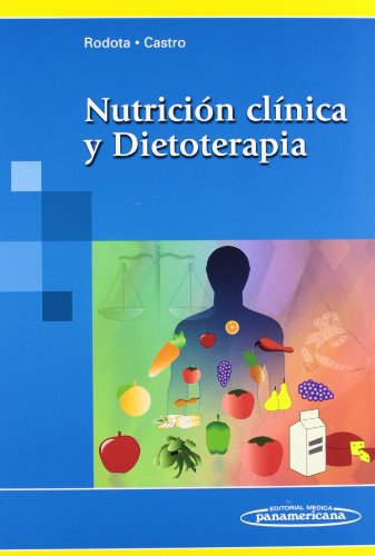 RODOTA:Nutrici n Cl nica y Dietoterapia: Rodota, Liliana, Castro, Maria Eugenia: 9789500602723 ...