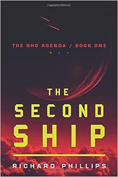 Amazon.com: The Second Ship (The Rho Agenda): 9781612184937: Phillips ...
