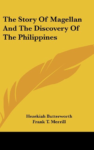 The Story Of Magellan And The Discovery Of The Philippines | World's Biggest Leveled Book ...