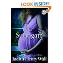 The Surrogate: A Novel: Judith Henry Wall: 9780743258517: Amazon.com: Books