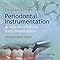 Fundamentals of Periodontal Instrumentation and Advanced Root Instrumentation, Enhanced ...