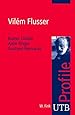 Vilém Flusser (utb Profile, Band 3045): Amazon.de: Rainer Guldin, Anke ...