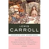 Lewis Carroll: The Complete, Fully Illustrated Works, Deluxe Edition ...