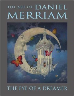 The Eye of a Dreamer: The Art of Daniel Merriam: Merriam, Daniel ...