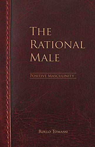 The Rational Male - Positive Masculinity: Positive Masculinity: Tomassi ...