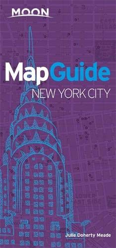 Moon MapGuide New York City: Meade, Julie: 9781631210747: Books - Amazon.ca